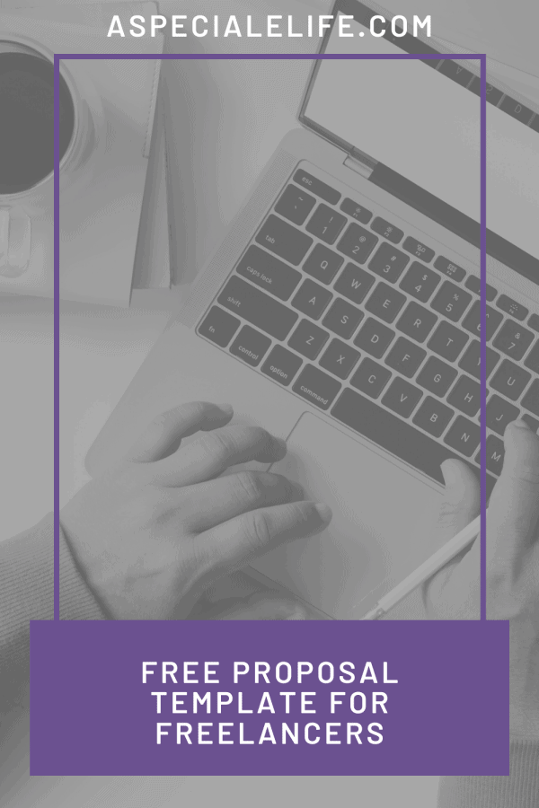 How to Write a Freelance Proposal – A Speciale Life