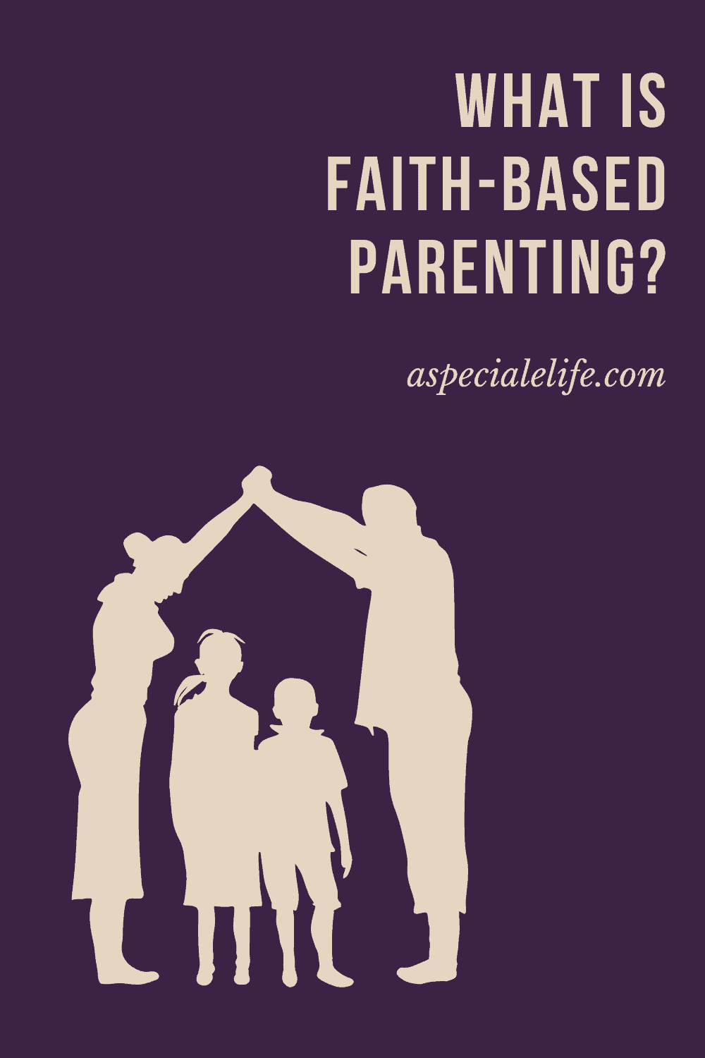 Faith-Based Parenting for the Modern Momma – A Speciale Life